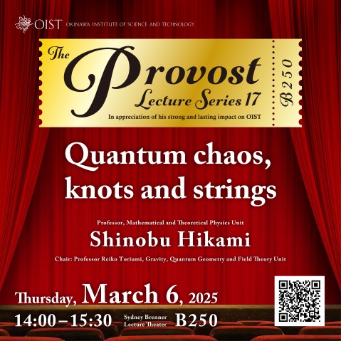 The Provost Lecture Series | Okinawa Institute of Science and Technology OIST